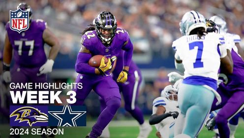 NFL赛事_24/25赛季NFL常规赛第三周：乌鸦28-25牛仔_NFL精华｜乌鸦vs牛仔乌鸦先发夺人牛仔穷追不舍_高清1080P在线观看平台 ...