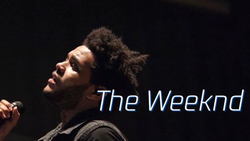 R&B巨星TheWeeknd的成名之路_高清1080P在线观看平台_腾讯视频