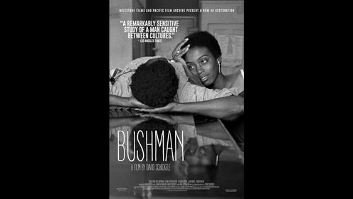 《BUSHMAN》TRAILER 《布须曼人》预告片1971_电影_高清完整版视频在线观看_腾讯视频