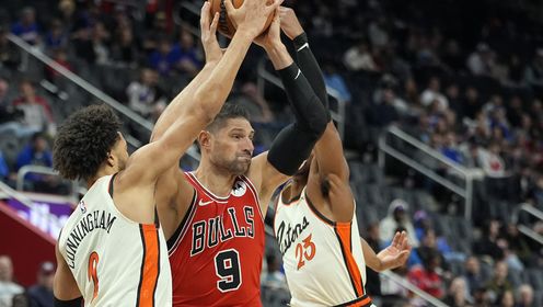 NBA全场集锦_NBA常规赛：公牛122-112活塞_【球星】武切维奇vs活塞集锦全场拿下29分12篮板三分8中6正负值+24带领球队拿下胜利 ...